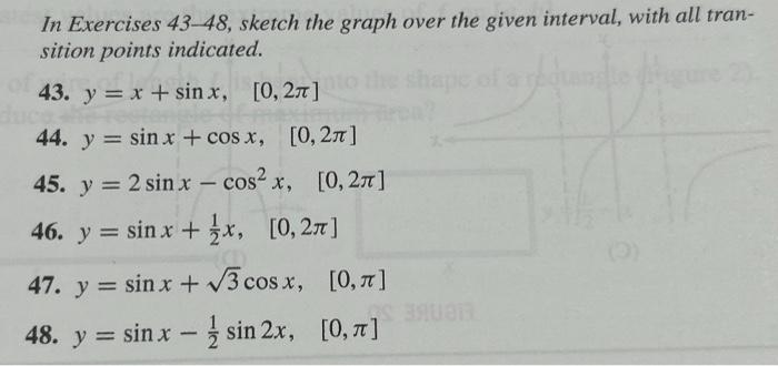 Solved In Exercises 43-48, sketch the graph over the given | Chegg.com