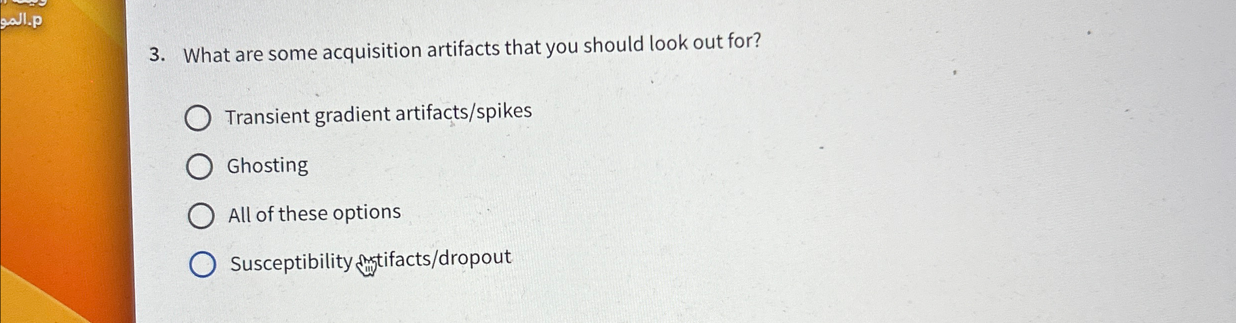 Solved What are some acquisition artifacts that you should | Chegg.com