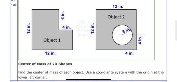 Center of Mass of 2D Shapes Find the center of mass | Chegg.com