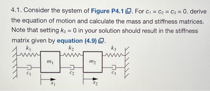 Solved 4.1. Consider the system of Figure P4.1 . For C₁ = C₂ | Chegg.com