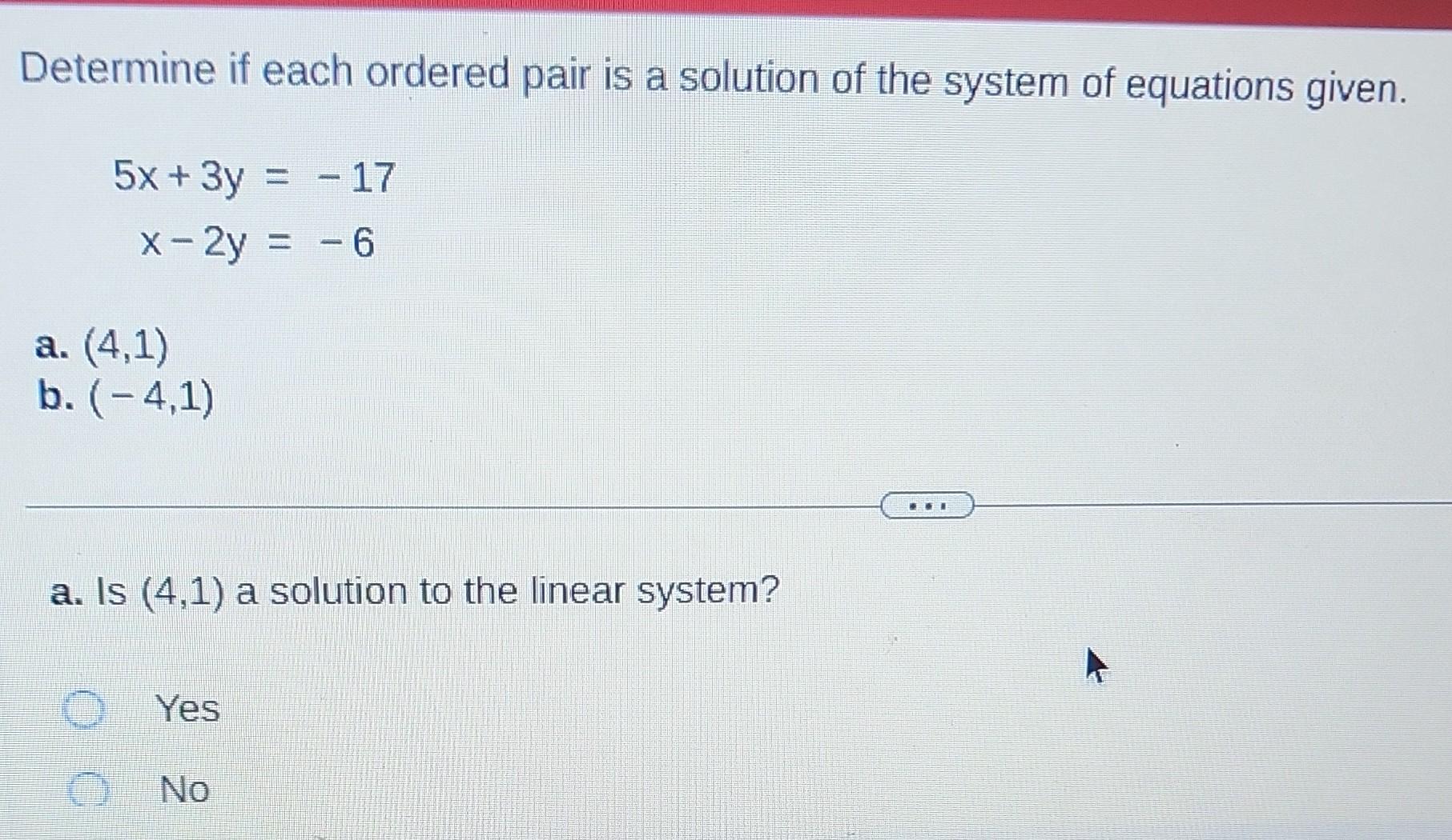 Solved Determine if each ordered pair is a solution of the | Chegg.com