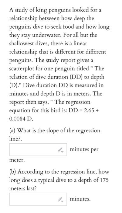 Solved A study of king penguins looked for a relationship | Chegg.com