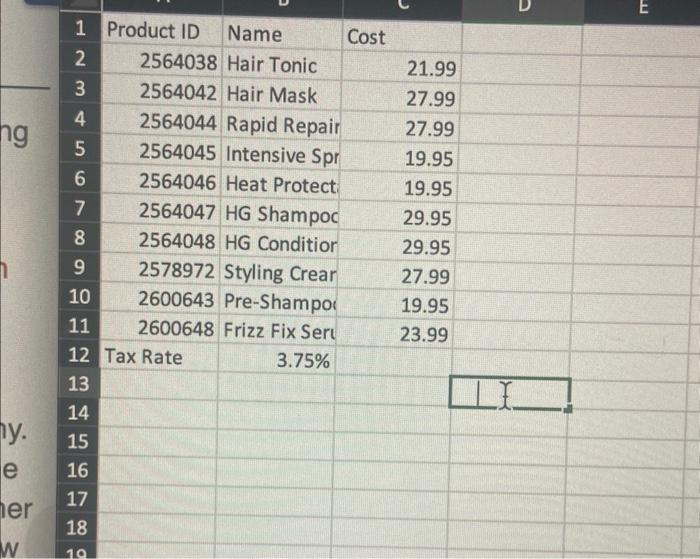 Solved formula to use with VLOOKUP to find the cost of the | Chegg.com
