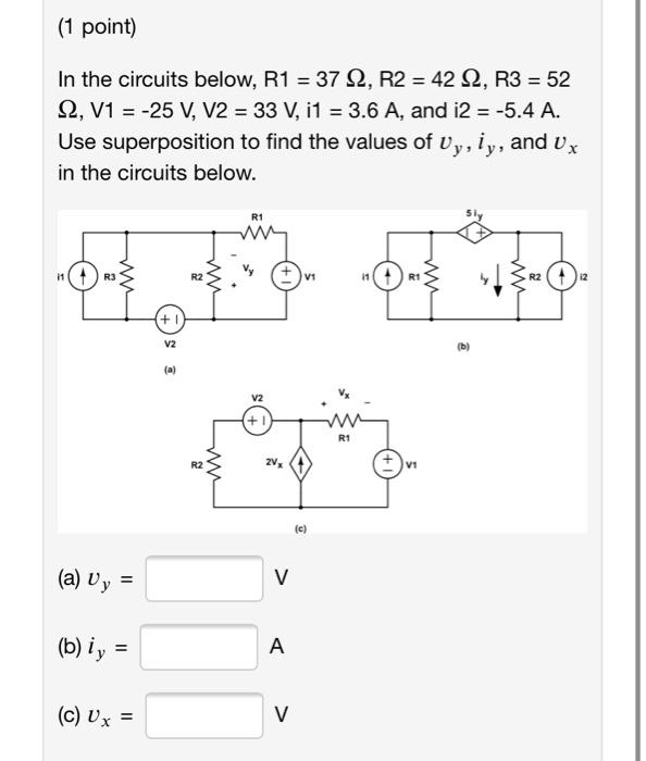 Solved (1 point) = In the circuits below, R1 = 37 2, R2 = | Chegg.com