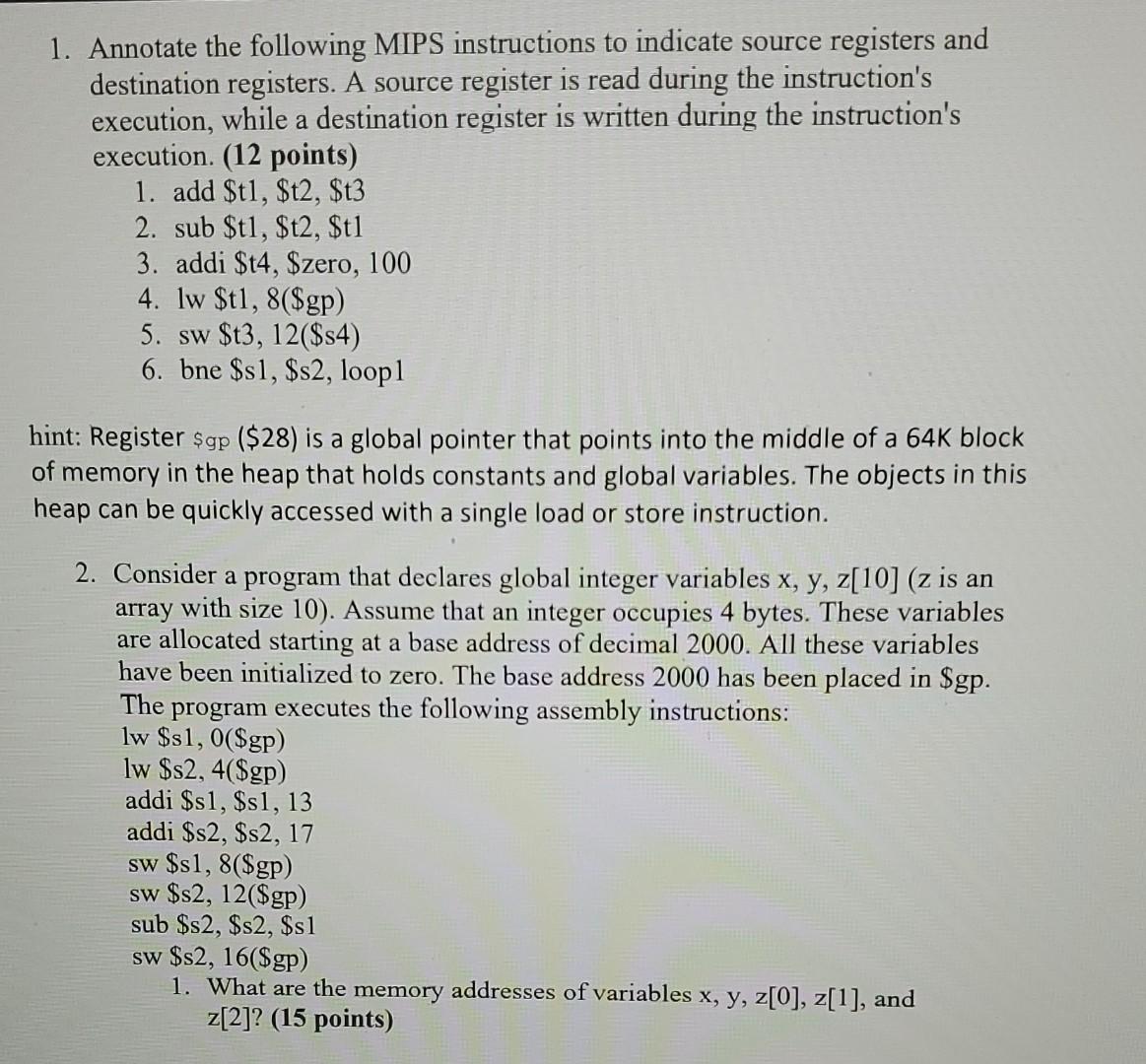 Solved a 1. Annotate the following MIPS instructions to | Chegg.com