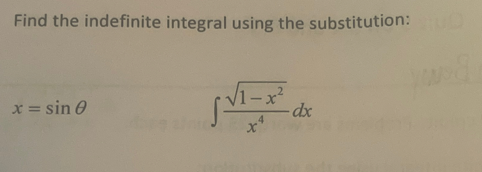 Solved Find the indefinite integral using the | Chegg.com