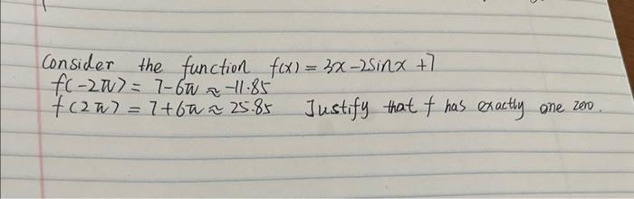 Solved Consider the function f(x)=3x−2sinx+7 | Chegg.com