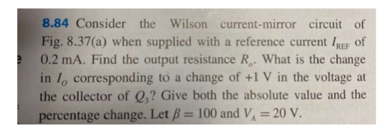 Solved 8.84 ﻿Consider the Wilson current-mirror circuit | Chegg.com