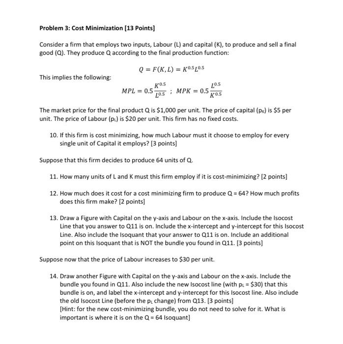 Solved Problem 3: Cost Minimization [13 Points] Consider a | Chegg.com