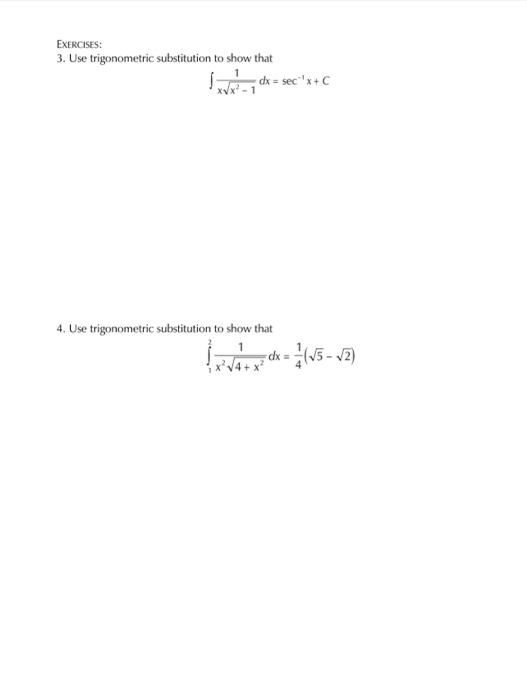Solved ExeRCises: 3. Use trigonometric substitution to show | Chegg.com