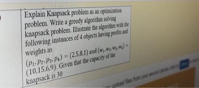 Solved Explain Knapsack problem as an optimization problem. | Chegg.com Solved Explain Knapsack problem as an optimization problem. | Chegg.com