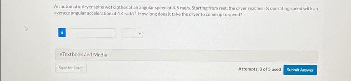 Solved An automatic dryer spits wet dothes at an angular | Chegg.com
