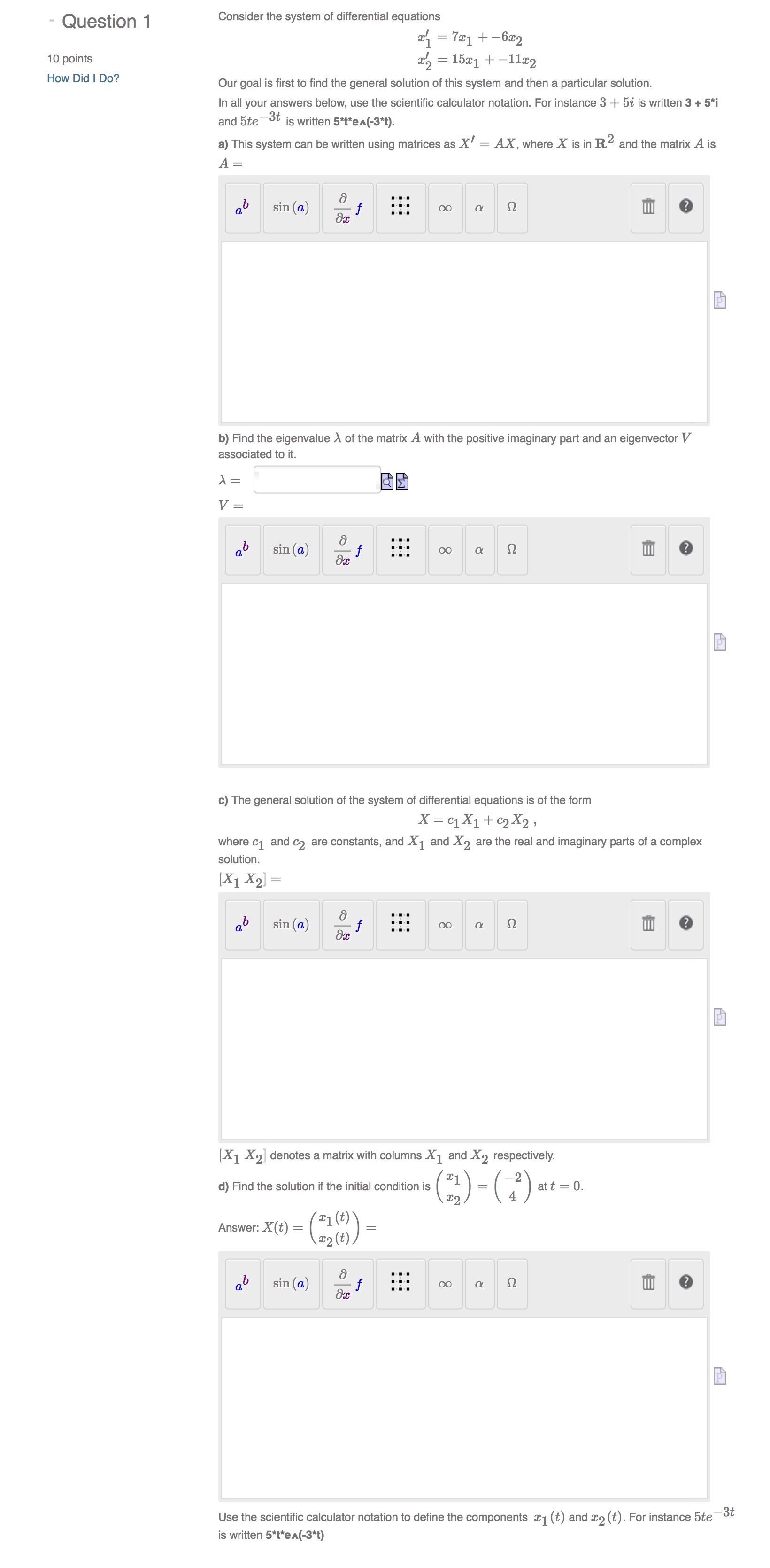 Solved by an EXPERT Question 1Consider the system of differential | Chegg.com