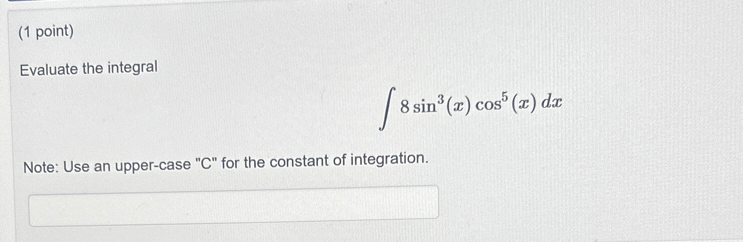 Solved (1 ﻿point)Evaluate the | Chegg.com
