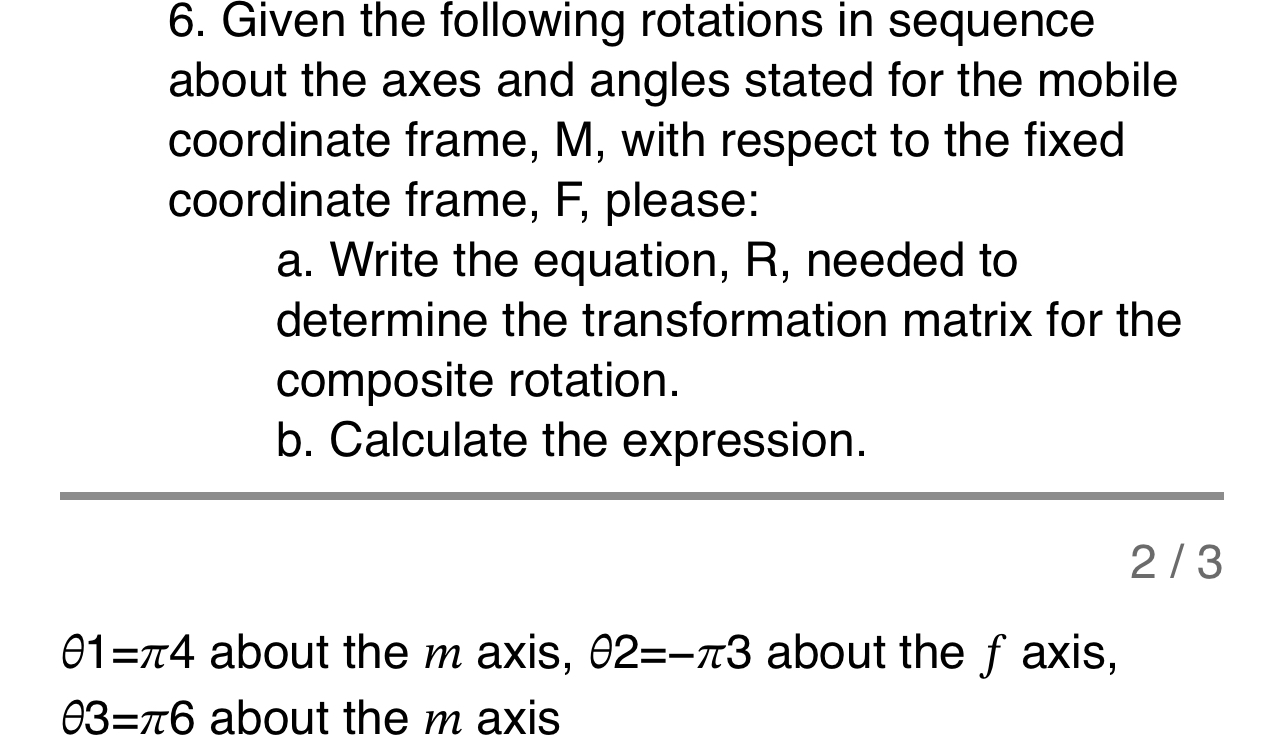 Solved Given the following rotations in sequence about the | Chegg.com