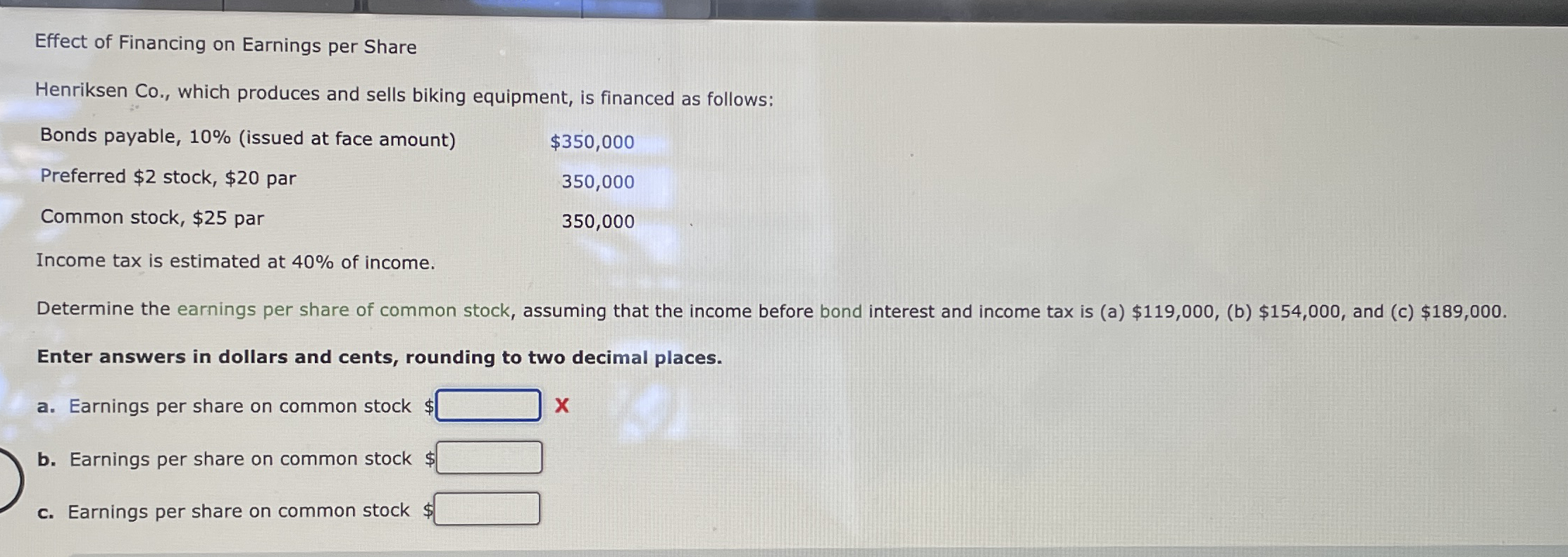 Solved Effect of Financing on Earnings per ShareHenriksen | Chegg.com