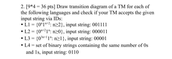 Solved 2. [9∗4=36pts] Draw transition diagram of a TM for | Chegg.com