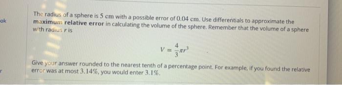 Solved ok The radius of a sphere is 5 cm with a possible | Chegg.com