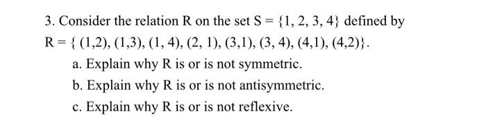 Solved 3. Consider the relation R on the set S={1,2,3,4} | Chegg.com