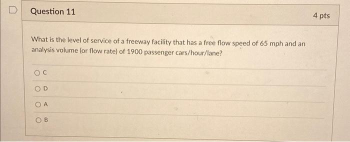 Solved What is the level of service of a freeway facility | Chegg.com