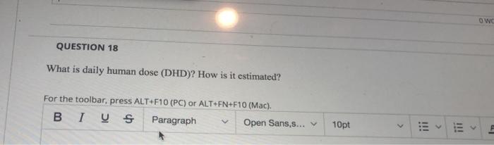 Solved What is daily human dose (DHD)? How is it estimated? | Chegg.com
