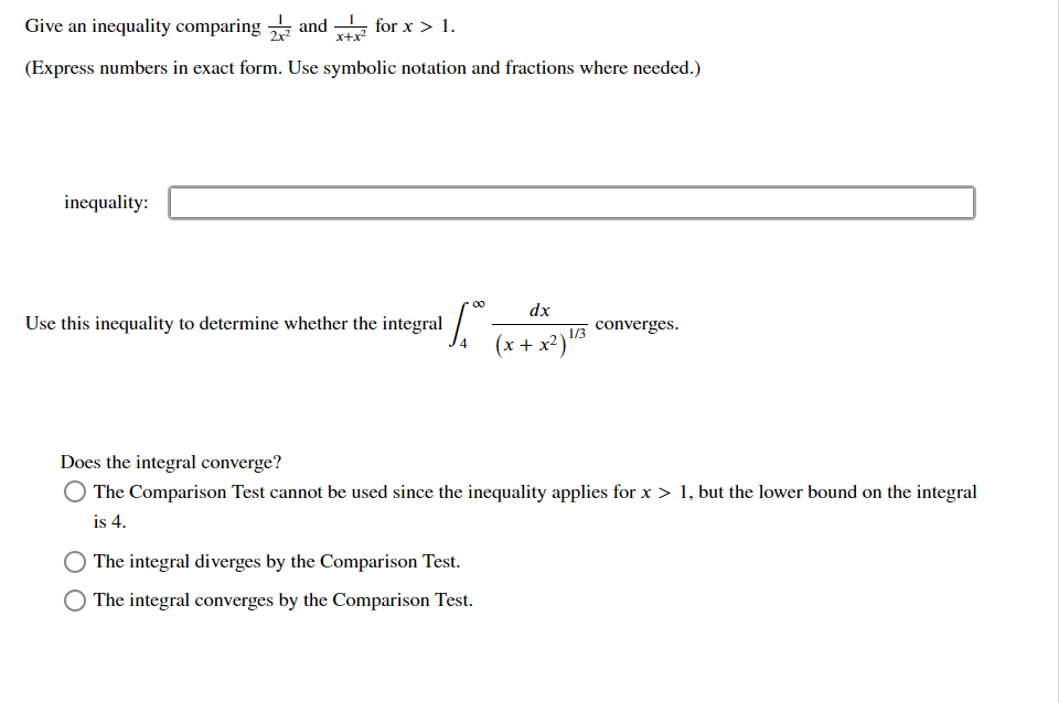 Use this inequality to determine whether the integral | Chegg.com