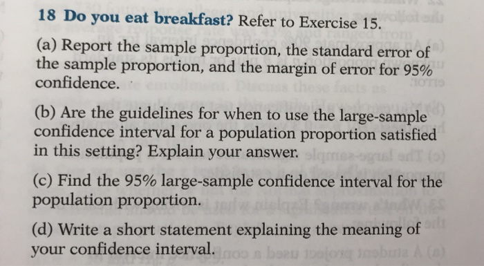 Solved 18 Do you eat breakfast? Refer to Exercise 15. (a) | Chegg.com Solved 18 Do you eat breakfast? Refer to Exercise 15. (a) | Chegg.com