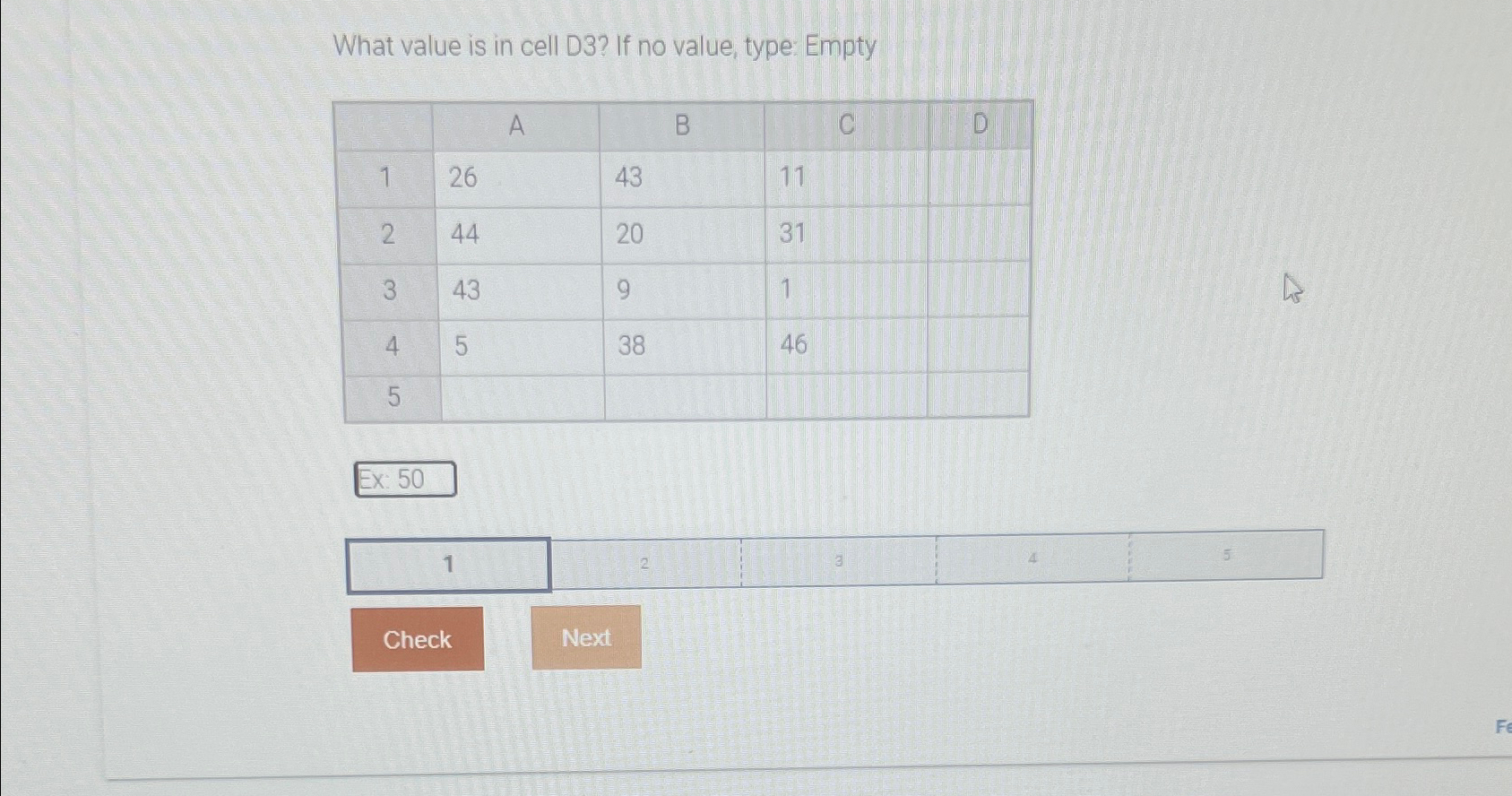 Solved What value is in cell D3? ﻿If no value, type: | Chegg.com