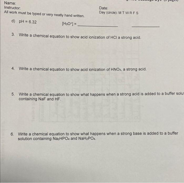 Solved d) pH=6.32 [H3O+]= 3. Write a chemical equation to | Chegg.com