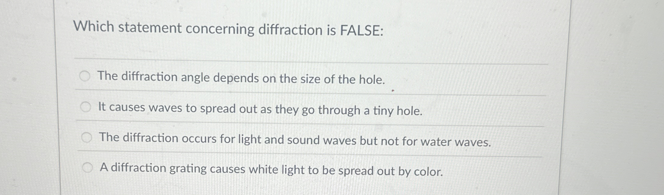 Solved Which statement concerning diffraction is FALSE:The | Chegg.com