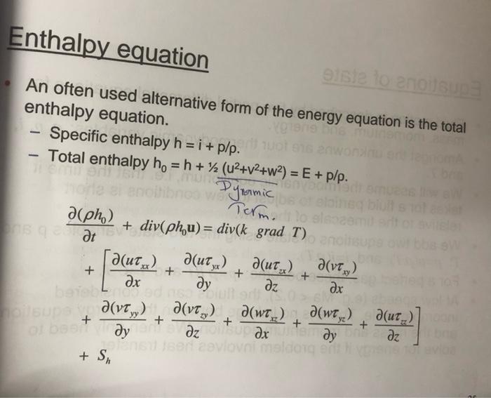 Solved Derive the total enthalpy equation from the first | Chegg.com
