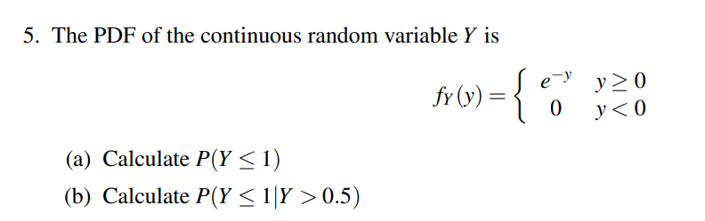 Solved The PDF of the continuous random variable Y | Chegg.com