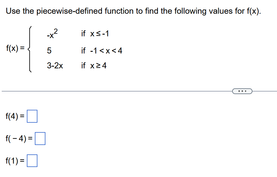 Solved Use the piecewise-defined function to find the | Chegg.com