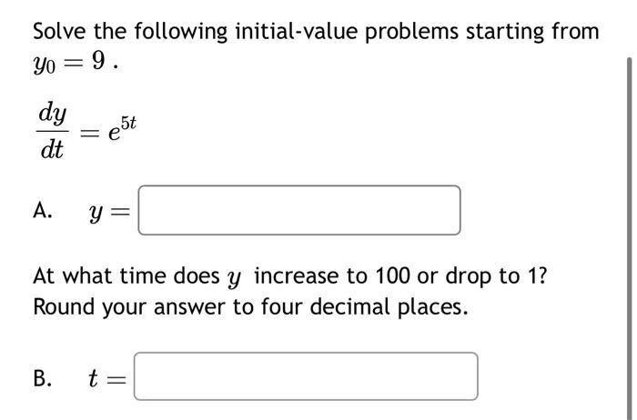 Solved Solve the following initial-value problems starting | Chegg.com