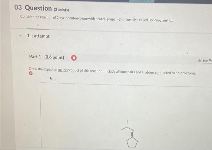 Solved Consider the reaction of 2-cyclopenten-1-one with | Chegg.com