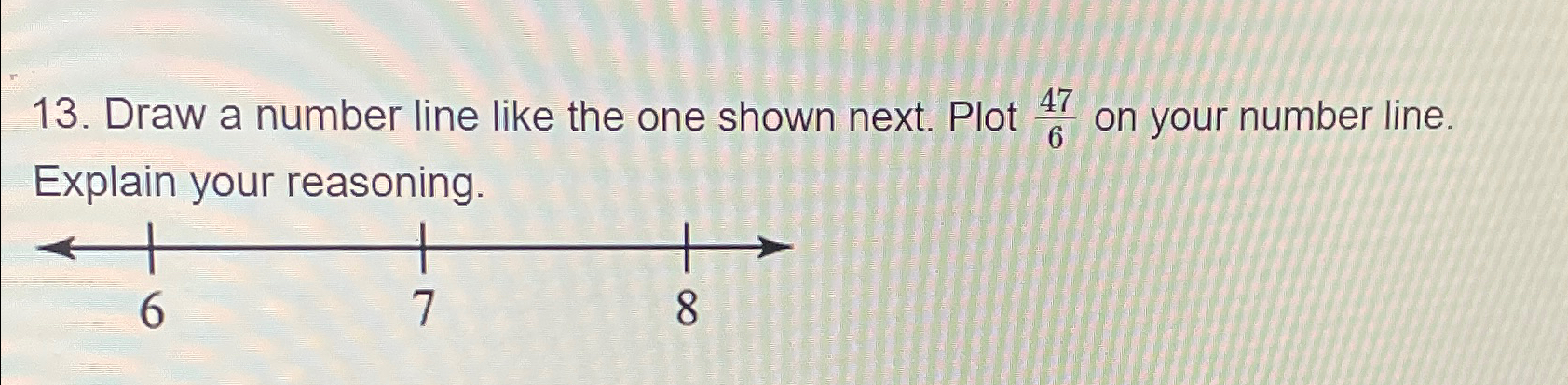 Solved Draw a number line like the one shown next. Plot 476 | Chegg.com