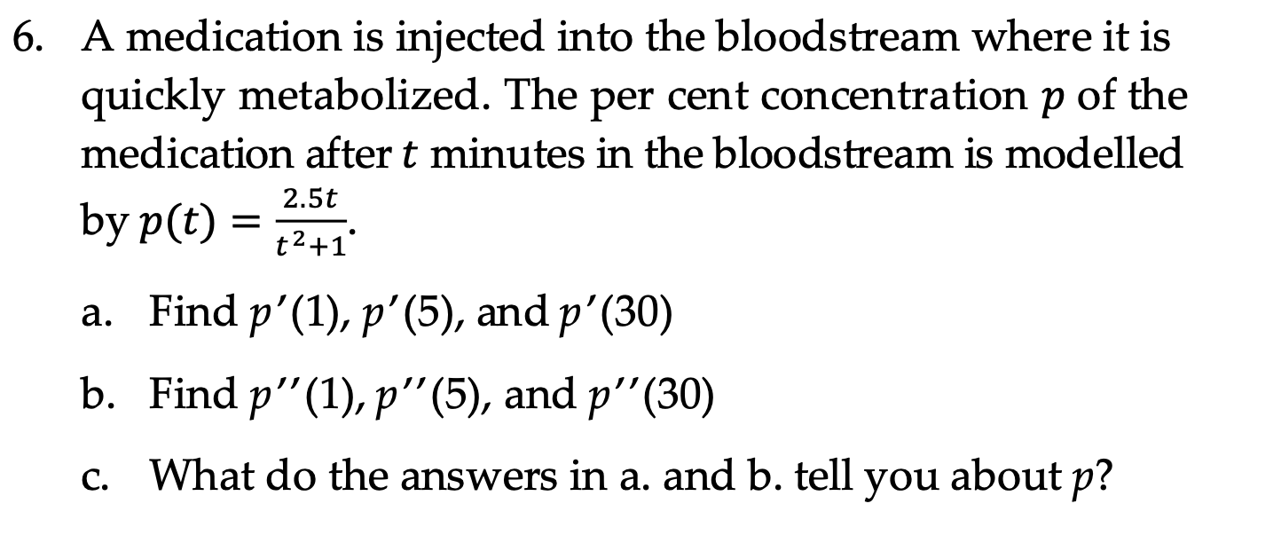 Solved A medication is injected into the bloodstream where | Chegg.com