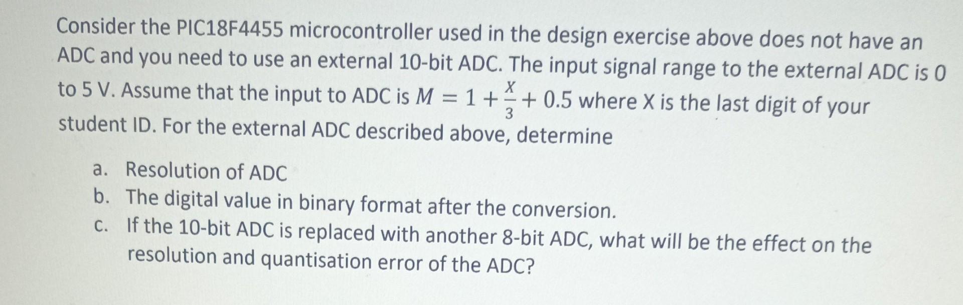 Solved Consider the PIC18F4455 microcontroller used in the | Chegg.com