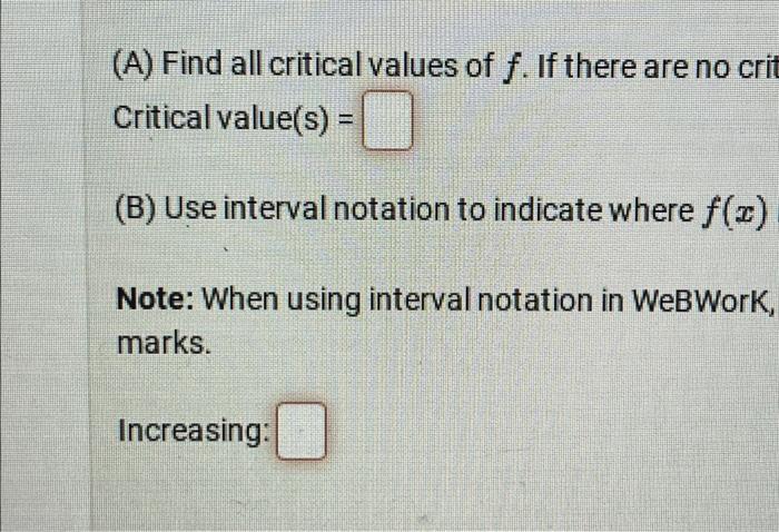 Solved f(x)=8x3+7x(A) Find all critical values of f. If | Chegg.com