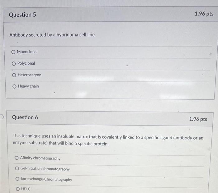 Solved Question 5 1.96 pts Antibody secreted by a hybridoma | Chegg.com