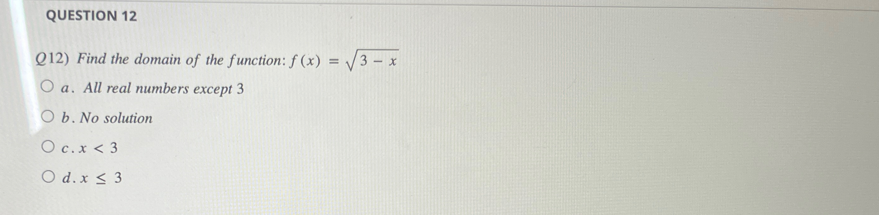 Solved QUESTION 12Q12) ﻿Find the domain of the function: | Chegg.com