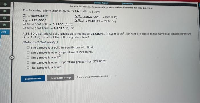 Solved The following information is given for bismuth at 1 | Chegg.com
