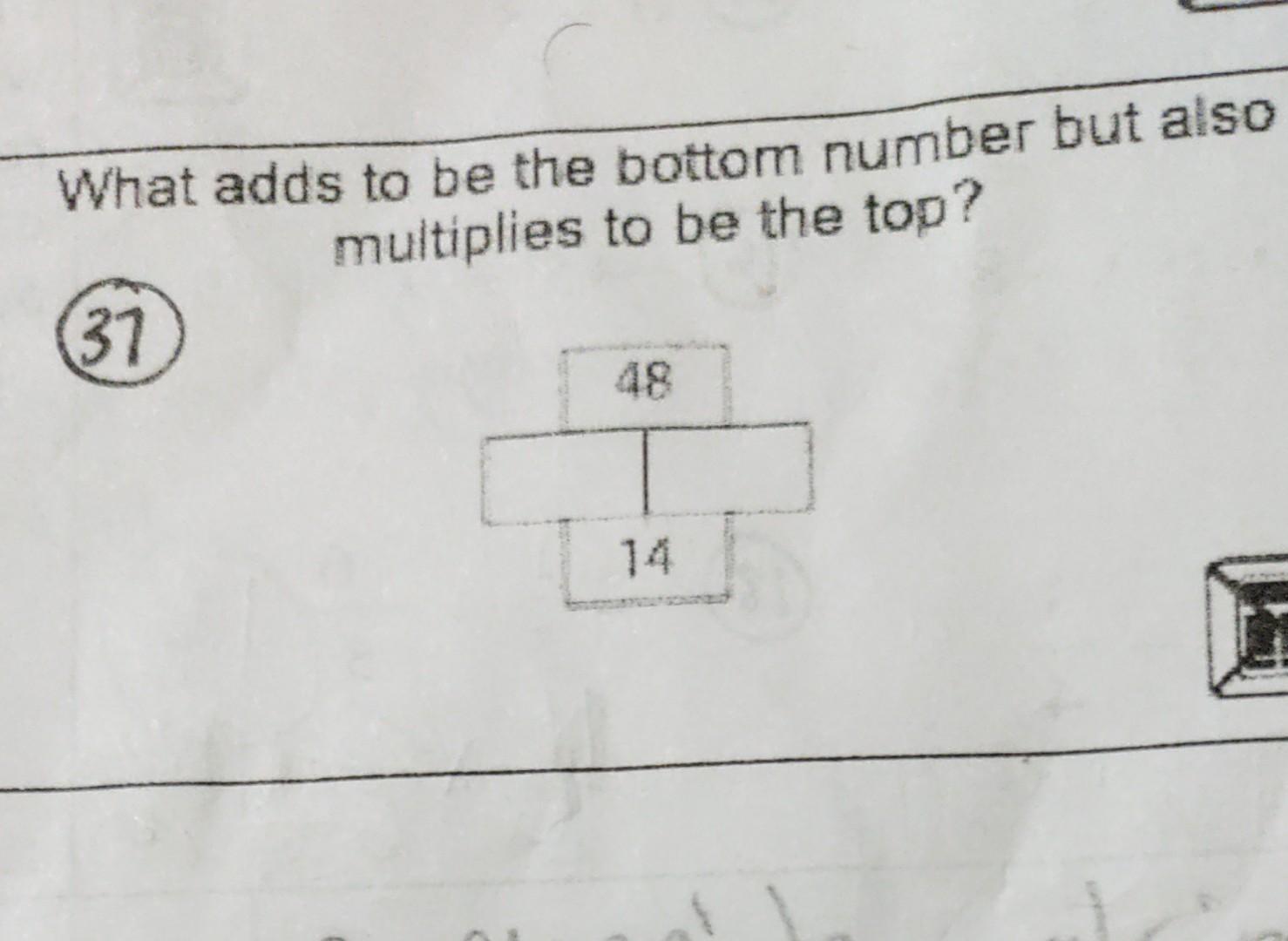 Solved What adds to be the bottom number but also multiplies | Chegg.com