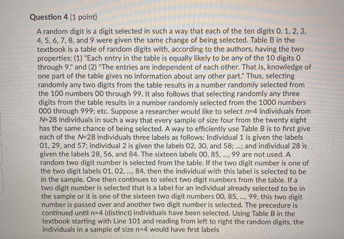 Solved Question 4 (1 point) A random digit is a digit | Chegg.com