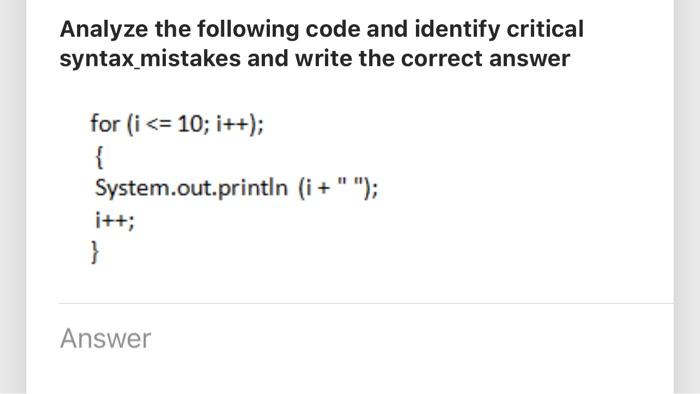 Solved Analyze the following code and identify critical | Chegg.com