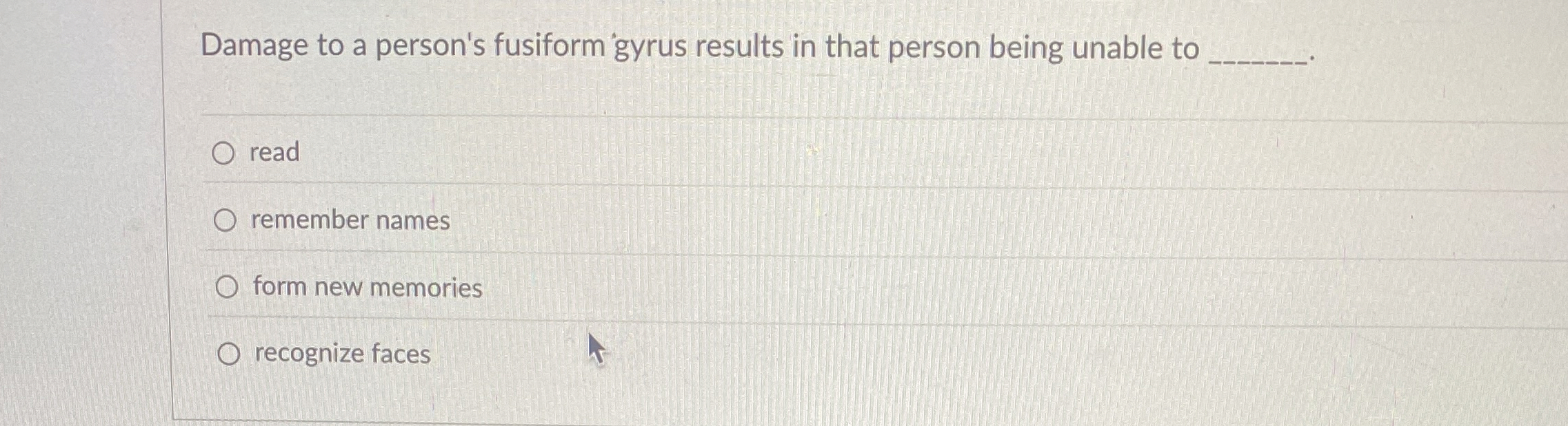 Solved Damage to a person's fusiform 'gyrus results in that | Chegg.com