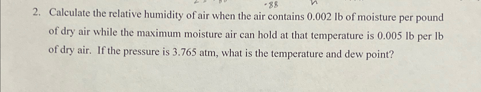 Solved Calculate the relative humidity of air when the air | Chegg.com