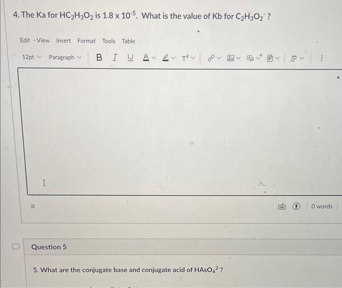 Solved 4. The Ka for HC2H3O2 is 1.8×10−5. What is the value | Chegg.com