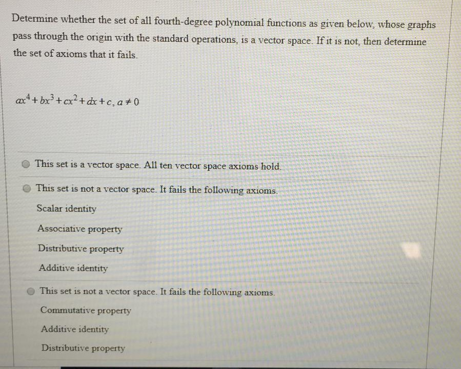Solved Determine whether the set of all fourth-degree | Chegg.com