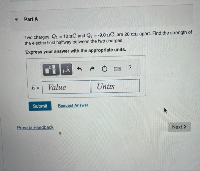 Solved Two charges, Q1=10nC and Q2=−9.0nC, are 20 cm apart. | Chegg.com